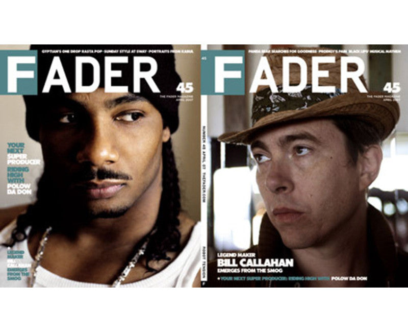 The FADER Issue 45: Bill Callahan / Polow Da Don